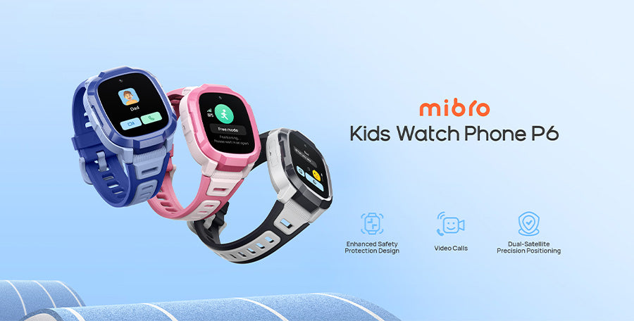 Mibro Launches Kids Watch Phone P6: A Safer, Smarter Way to Keep Child